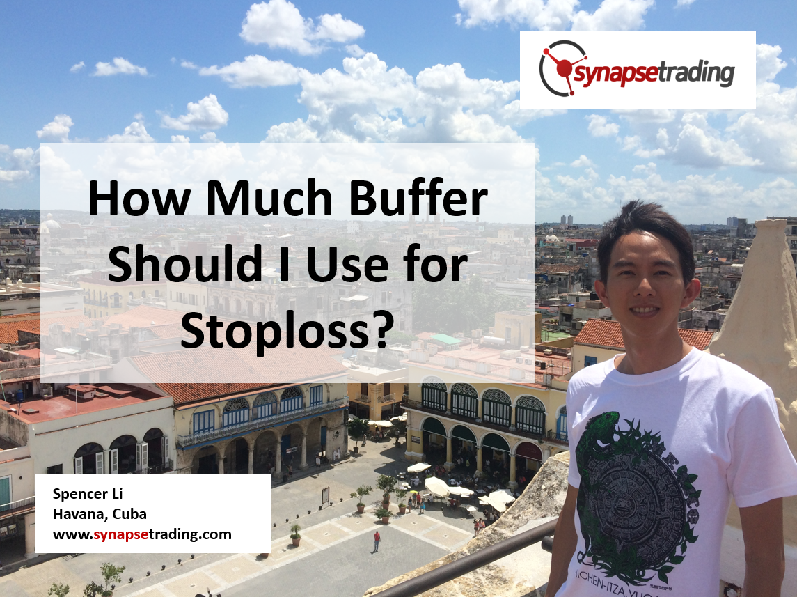 i am recneps | spencer am i — How Much Buffer Should I Use for Stoploss?